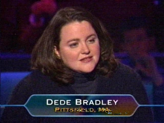 Dede Bradley | Who Wants To Be A Millionaire Wiki | Fandom