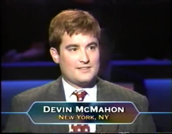 Devin McMahon | Who Wants To Be A Millionaire Wiki | Fandom