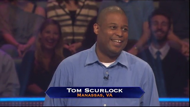 Tom Scurlock Who Wants To Be A Millionaire Wiki Fandom