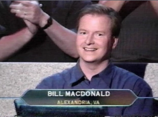 Bill MacDonald | Who Wants To Be A Millionaire Wiki | Fandom