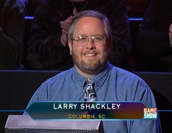 Larry Shackley | Who Wants To Be A Millionaire Wiki | Fandom