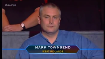 Mark Townsend | Who Wants To Be A Millionaire Wiki | Fandom