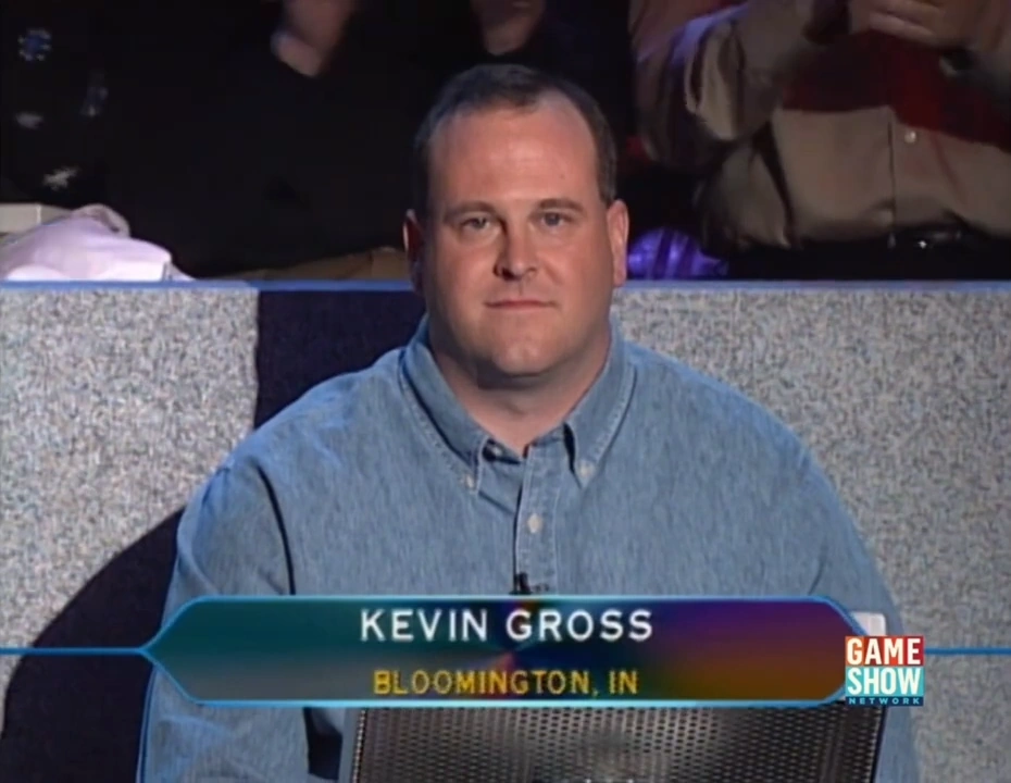 Kevin Gross | Who Wants To Be A Millionaire Wiki | Fandom