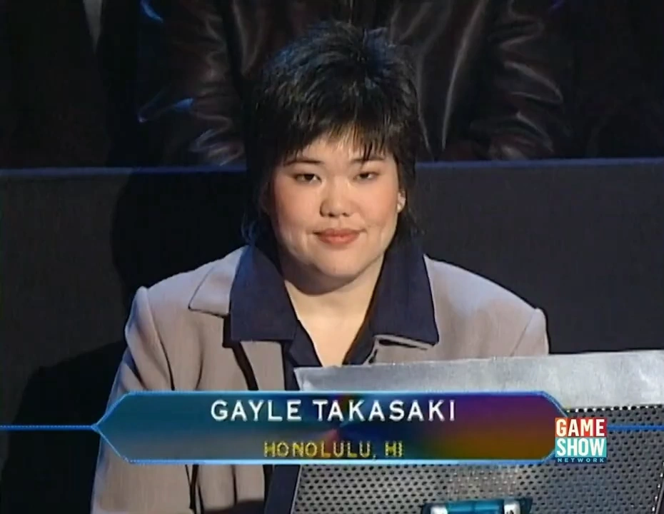 Gayle Takasaki | Who Wants To Be A Millionaire Wiki | Fandom