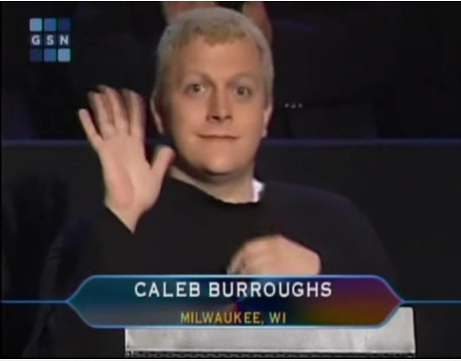 Caleb Burroughs | Who Wants To Be A Millionaire Wiki | Fandom