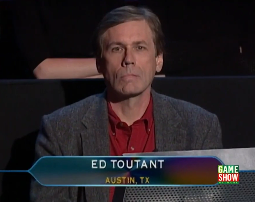 Ed Toutant | Who Wants To Be A Millionaire Wiki | Fandom