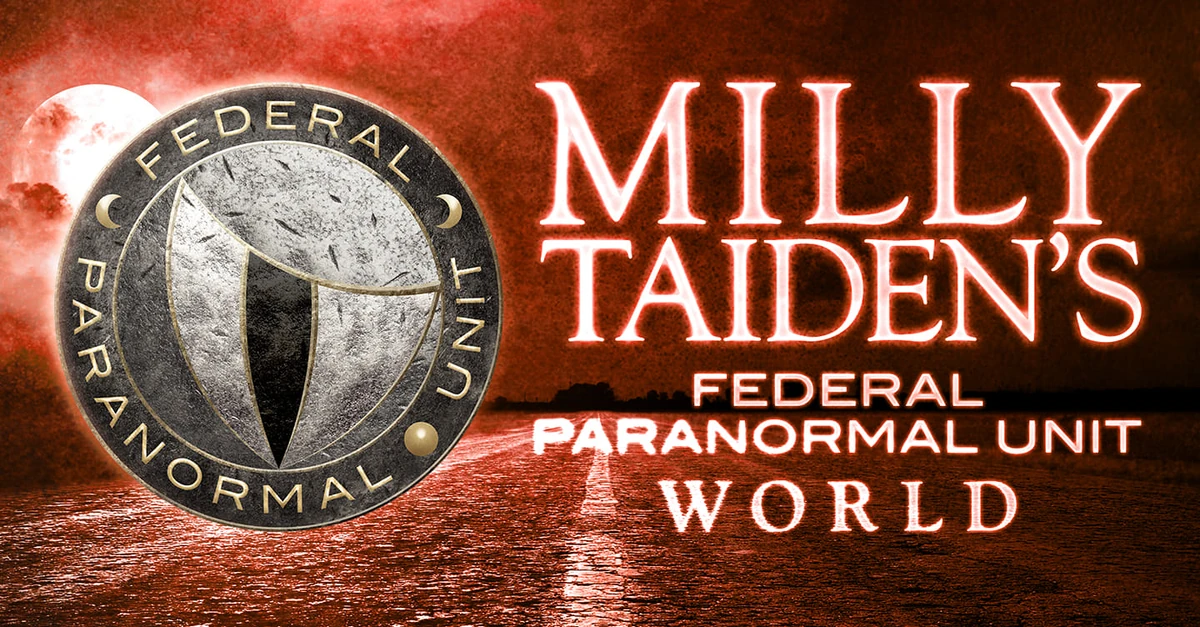 Federal Paranormal Unit | Milly Taiden's Shared Worlds Wiki | Fandom