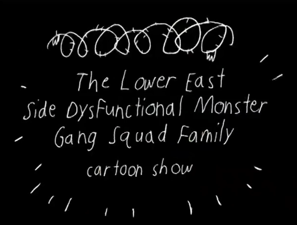 The Lower East Side Dysfunctional Monster Gang Squad Family Cartoon ...
