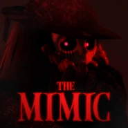 The Mimic's Thumbnails | The Mimic Wiki | Fandom