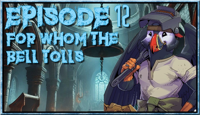 For Whom the Bell Tolls | Mimics & Monstrosities Wiki | Fandom