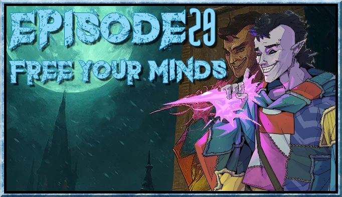 Free Your Minds | Mimics & Monstrosities Wiki | Fandom