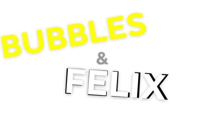 Bubbles & Felix (Series) | Mindfudgemythology Wiki | Fandom