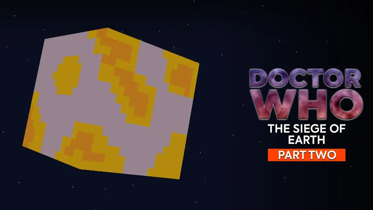The Siege of Earth (Part Two) | Minecraft Doctor Who Wiki | Fandom