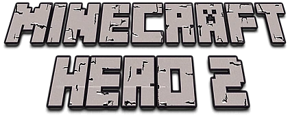 Minecraft Hero 2 | Minecraft Hero community | Fandom