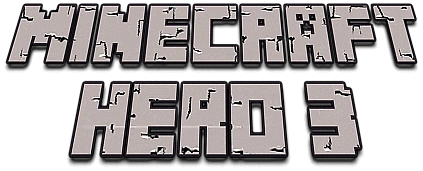 Minecraft Hero 3 | Minecraft Hero community | Fandom