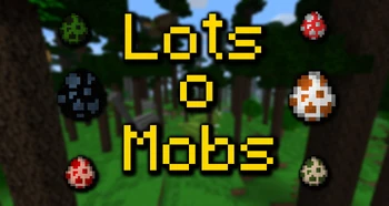 LotsOMobs | Minecraft Mods Wiki | Fandom