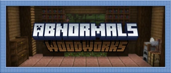 Woodworks | Minecraft Abnormals Wiki | Fandom