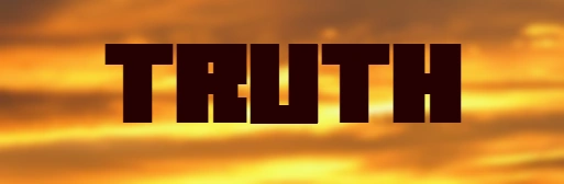 Truth | Minecraft Fan Fiction Wiki | Fandom