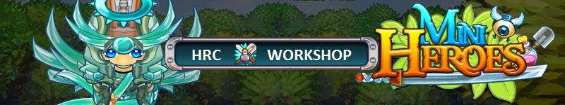 HRC WORKSHOP | Mini Heroes Wiki | Fandom