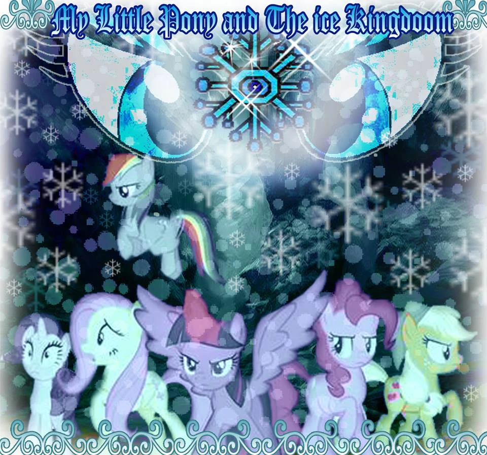 My Little Pony and The Ice Kingdoom | Wiki Mi Pequeño Pony: Fan Labor ...