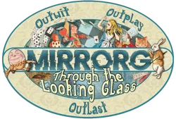 MirrORG S7: Through the Looking Glass | MirrORG Wiki | Fandom