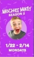 Season 2 | Mischief Mikey Wiki | Fandom