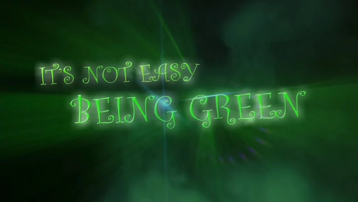 It's Not Easy Being Green | Miss Mako Wiki | Fandom