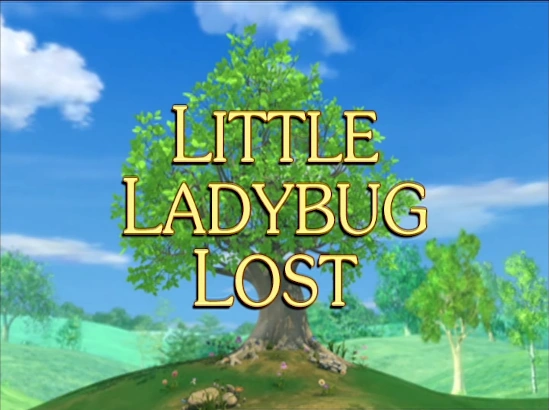 Little Ladybug Lost | Sunny Patch Wiki | Fandom
