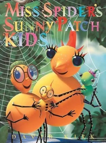 Miss Spider's Sunny Patch Kids (book) | Sunny Patch Wiki | Fandom