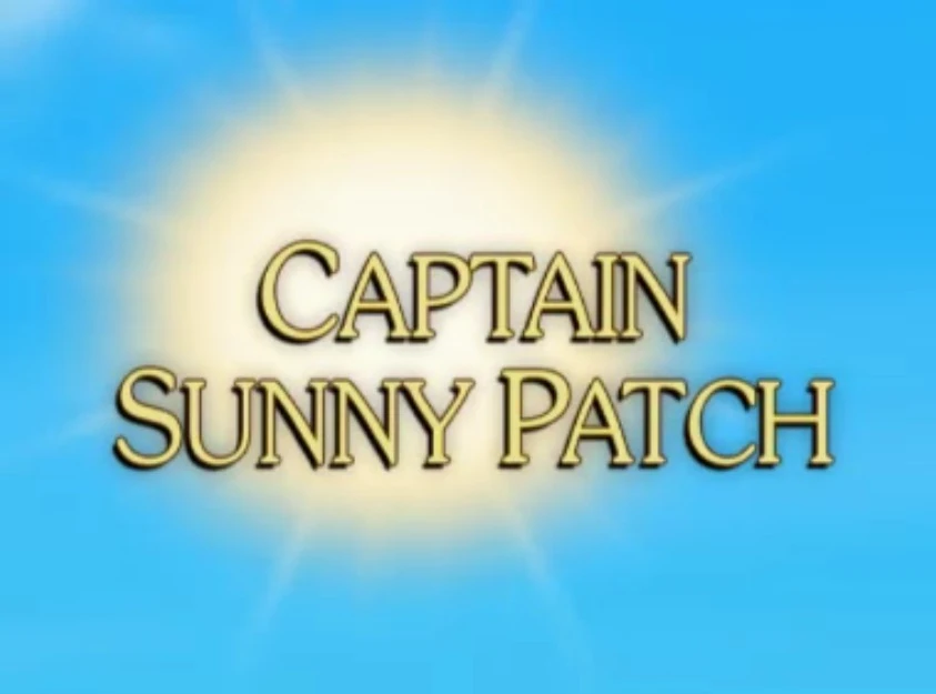 Captain Sunny Patch | Sunny Patch Wiki | Fandom