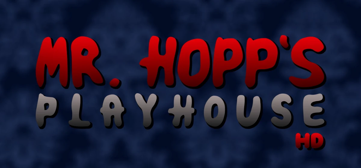 Mr. Hopp's Playhouse HD | Мистер Хоппс Вики | Fandom