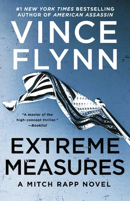 Extreme Measures | Mitch Rapp Wiki | Fandom