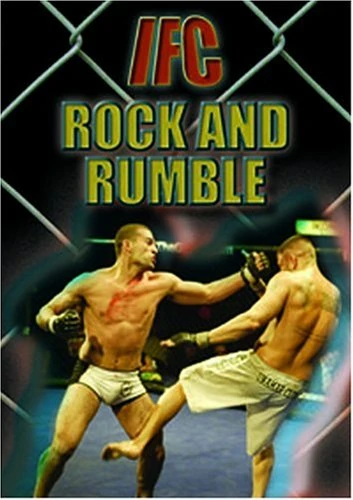 IFC: Rock and Rumble | EDGE MMA | Fandom