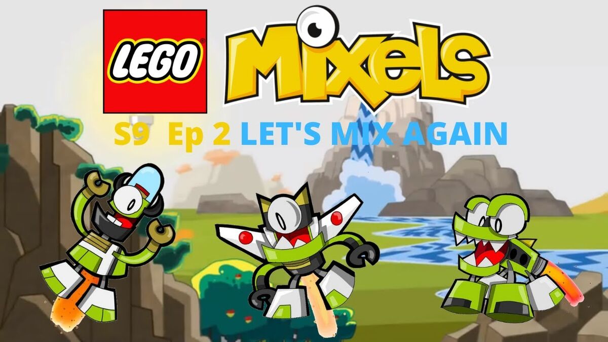LET'S MIX AGAIN | Mixels Fan Wiki | Fandom