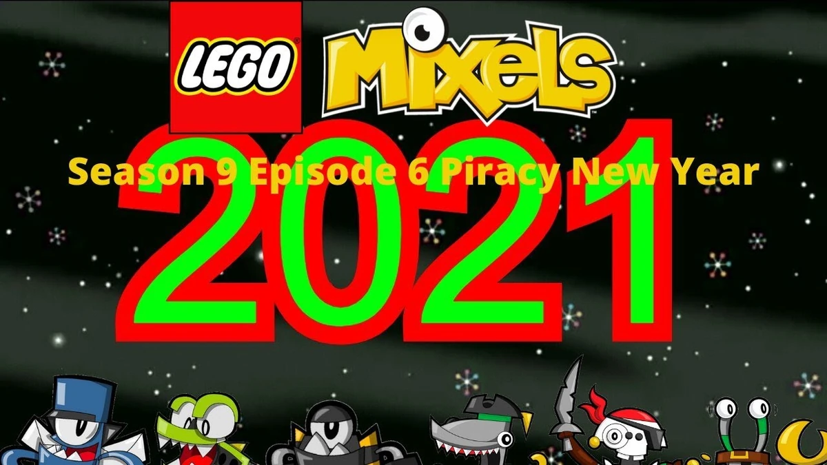 Piracy New Year | Mixels Fan Wiki | Fandom