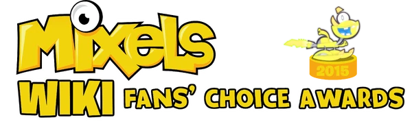 User blog:Green Ninja/Mixels Wiki Fans' Choice Awards 2015 | Mixels ...
