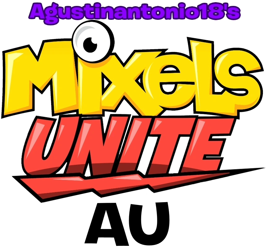 User blog:Agustinantonio18/All Characters from my AU of Mixels Unite ...