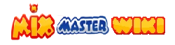 Mix Master Wiki | Fandom