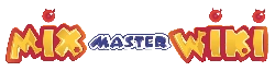 Mix Master: Final Force | Mix Master Wiki | Fandom