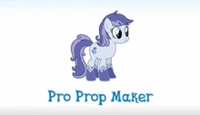 Pro Prop Maker | The My Little Pony Gameloft Wiki | Fandom