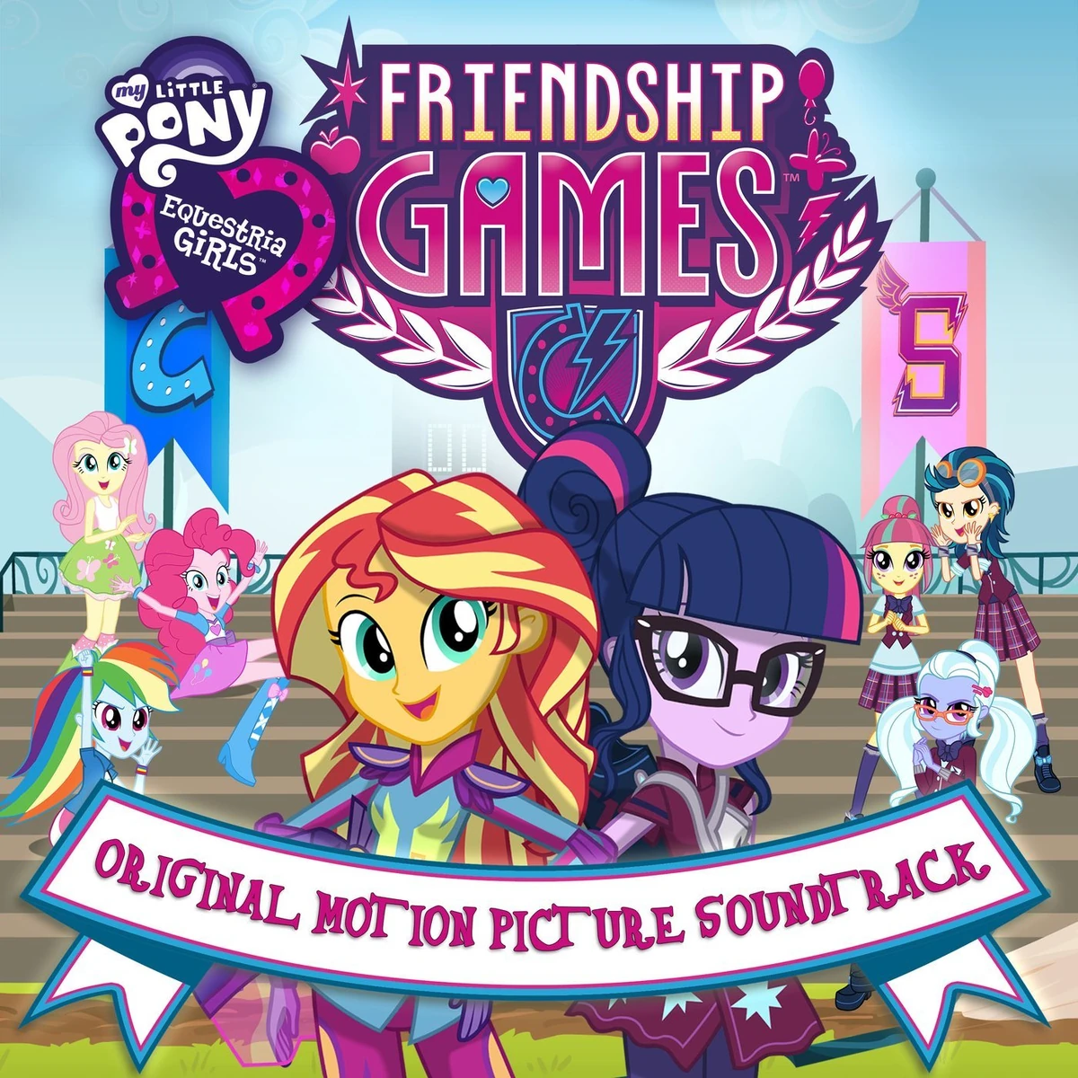 My Little Pony Equestria Girls: Friendship Games - Original Motion Picture Soundtrack | My ...
