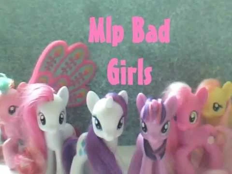 MLP: Bad Girls | Mlpstopmotion Wiki | Fandom