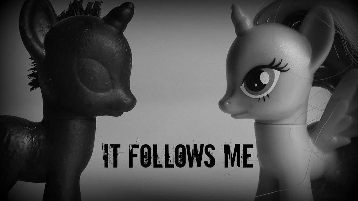 MLP: It Follows Me | Mlpstopmotion Wiki | Fandom