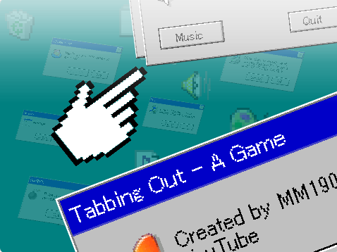 Tabbing Out - A Game | MM190-Pedia Wiki | Fandom