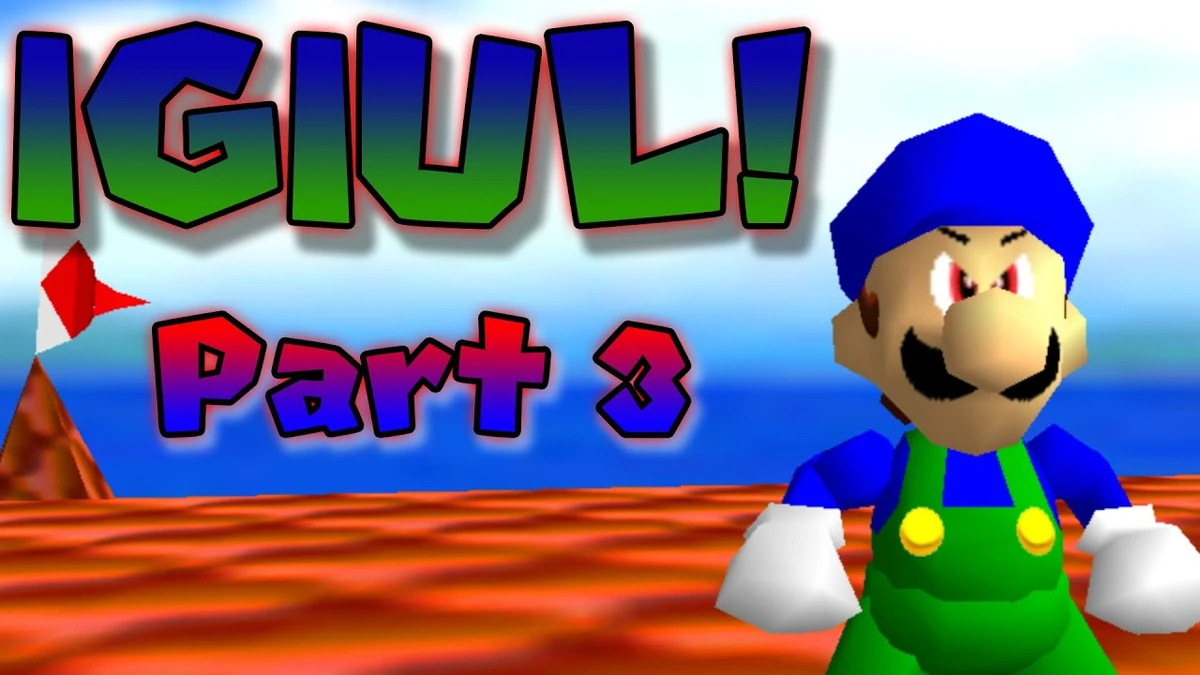 IGIUL! - Part 3 | MarioMario54321 Wiki | Fandom