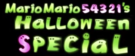 MarioMario54321's Halloween Specials | MarioMario54321 Wiki | Fandom