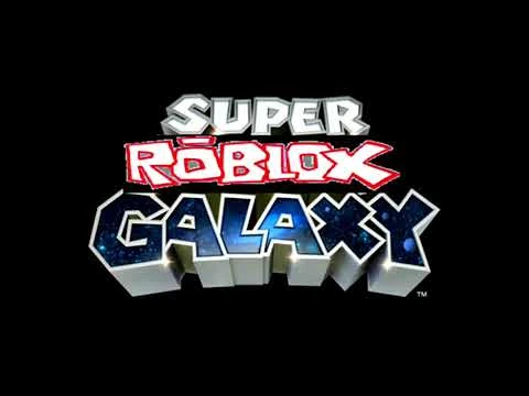 Super Roblox Galaxy -Episode 10 | MarioMario54321 Wiki | Fandom
