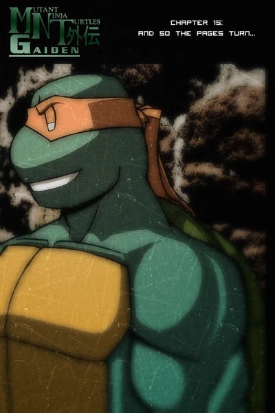 And So the Pages Turn... | Mutant Ninja Turtles Gaiden Wiki | Fandom