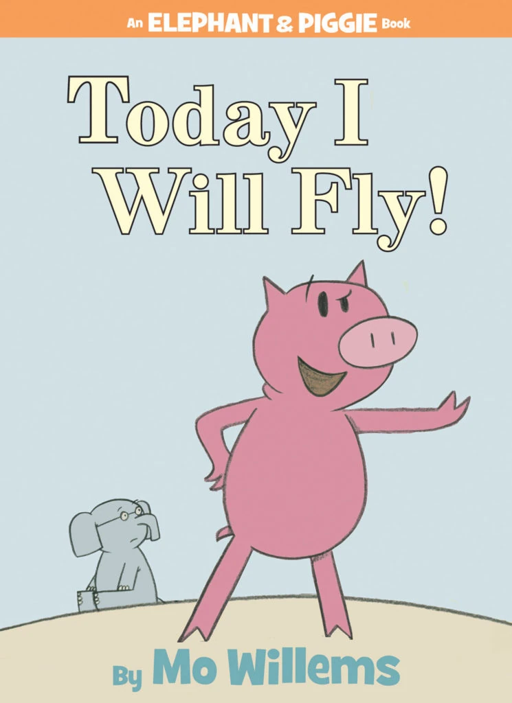 Today I Will Fly! | Mo Willems Series Wiki | Fandom