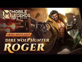 Roger | Mobile Legends: Bang Bang Wiki | Fandom